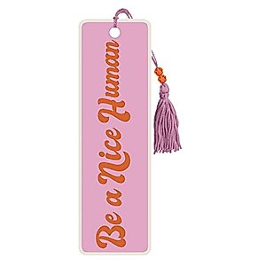 Antioch Be a Nice Human Premier Bookmark,Multicolor,2.25 x .022 x 7.25
