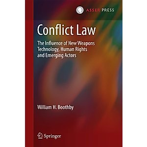 Conflict Law: The Influence of New Weapons Technology, Human Rights and Emerging Actors