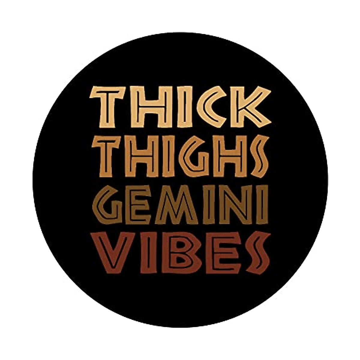 Thick Thighs Gemini Vibes Melanin Black Women Afro Pride PopSockets Swappable PopGrip