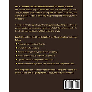 Air Fryer Toast Oven Recipe Cookbook 2021: The One-stop Cookbook for COSORI, Breville Smart, Cuisinart, Instant Omni, Mueller Austria, Black+Decker, Oster, Kalorik & Iconites Air Fryer Toast Oven