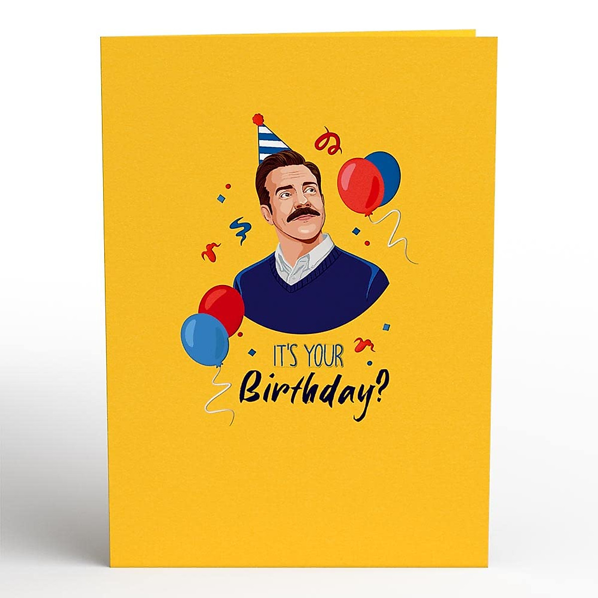 Lovepop Happy Birthday Pop-Up Card for Her and Him- 3D Ted Lasso Birthday Greeting Cards for Adults - Men, Women - Time to Celebrate - 5" x 7" Funny Card - Blank Note Card & Envelope Included
