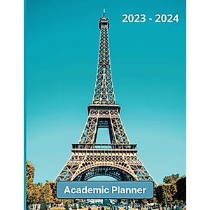 Academic planner 2023 - 2024: Eiffel Tower - Paris Theme