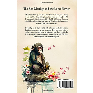 The Zen Monkey and the Lotus Flower: 52 Stories to Relieve Stress, Stop Negative Thoughts, Find Happiness, and Live Your Best Life