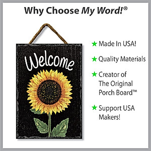 My Word! Sunflower Slate Impressions Wall Hanging Welcome Sign. Rustic Farmhouse Home Decor for your Living Room, Dining Room Kitchen, Bedroom – Large: 8”x11.25”