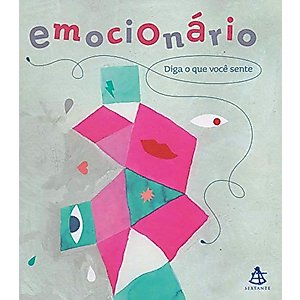 Emocionario. Diga o que voce sente (Em Portugues do Brasil)