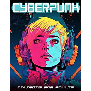 CyberPunk: Coloring for Adults