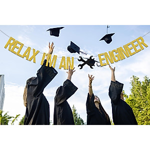 Relax I'm An Engineer Banner, Engineer Graduation Banner, Congrats Engineer Graduation Party Decorations, 2024 Engineer Degree Graduation Party Decor Supplies Gold Glitter