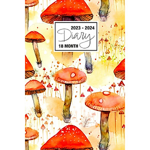 2023 - 2024: 18 Month Diary A5 Week to View on 2 Pages Weekly Journal Agenda WO2P Planner Jul 23 to Dec 24 Horizontal With Moon Phases, UK & US ... Red Mushroom Toadstool Fairytale Pattern