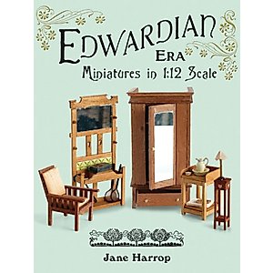 Edwardian Era: Miniatures in 1:12 scale