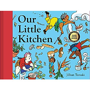 Our Little Kitchen: A Picture Book