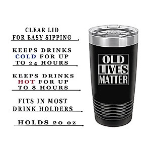 Rogue River Tactical Funny Gift Bundle - 20 Oz. Travel Tumbler Mug And 11oz Coffee Mug Old Lives Matter Senior Citizen Novelty Cup Combo Retirement Birthday Gag Gift Set Mom Dad Grandma or Grandpa