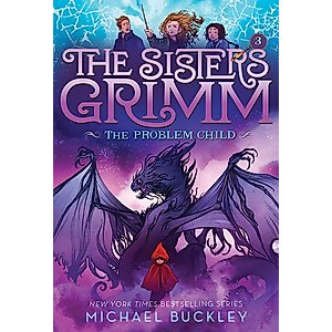 The Problem Child (The Sisters Grimm #3) (Volume 3) (Sisters Grimm, The, 3)