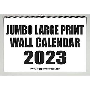 Jumbo Large Print 2023 Wall Calendar | 13-months | 17" x 22" hanging on wall | 17" x 11" closed