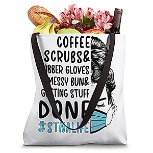 STNA Life State Tested Nursing Assistant Tote Bag