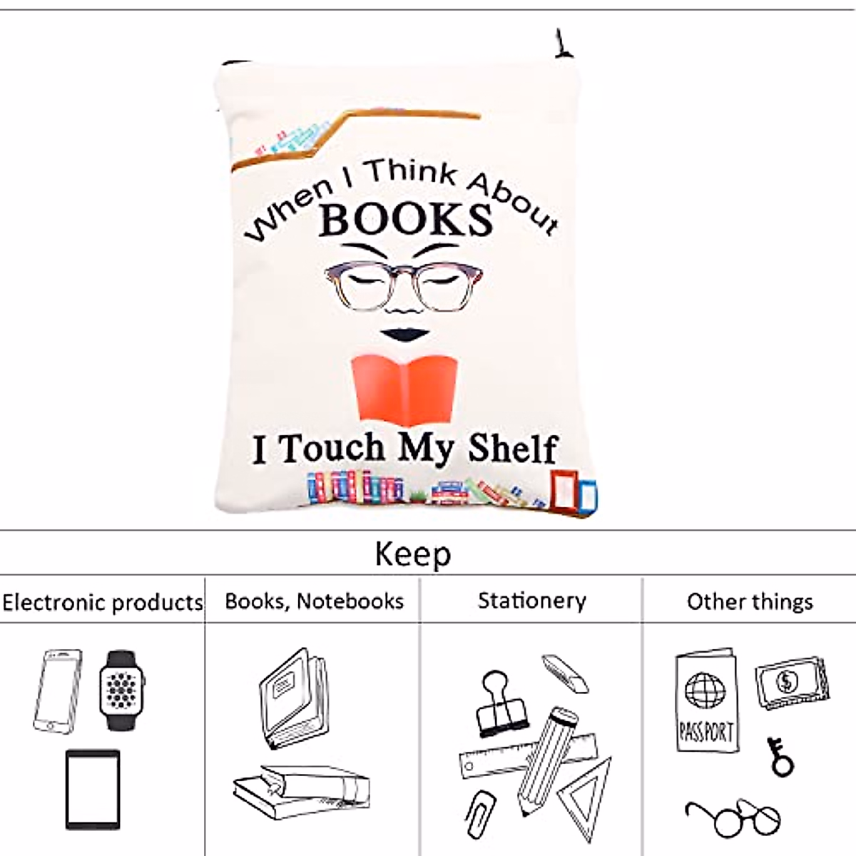 Gzrlyf Bookworm Book Sleeve When I Think About Books I Touch My Shelf Bookish Accessories for Book Lover Book Protector Pouch (I Think About Books)