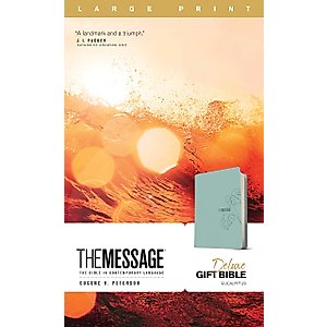The Message Deluxe Gift Bible, Large Print (Leather-Look, Eucalyptus): The Bible in Contemporary Language