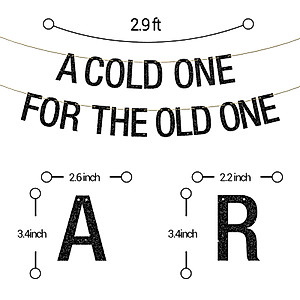 A Cold One for The Old One Banner, Happy Birthday Decorations, Beer Party Decorations for Men's 30th 40th 50th 60th 70th 80th Birthday Party Black Glitter