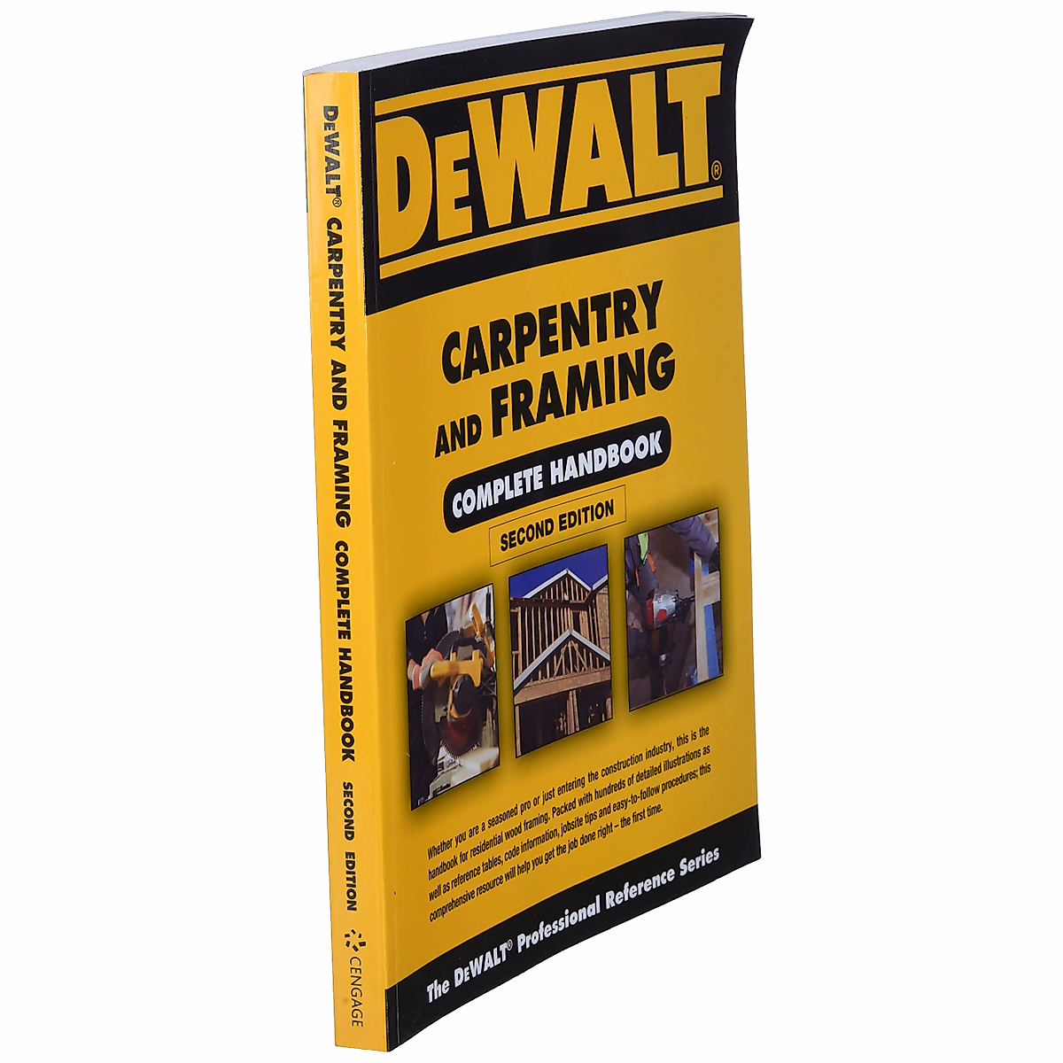 DEWALT Carpentry and Framing Complete Handbook