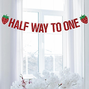 Strawberry Half Way to One Banner, 6 Months Birthday Decorations, Berry Sweet Half Birthday, Strawberry Themed Baby Shower Party Decorations, Red Glitter
