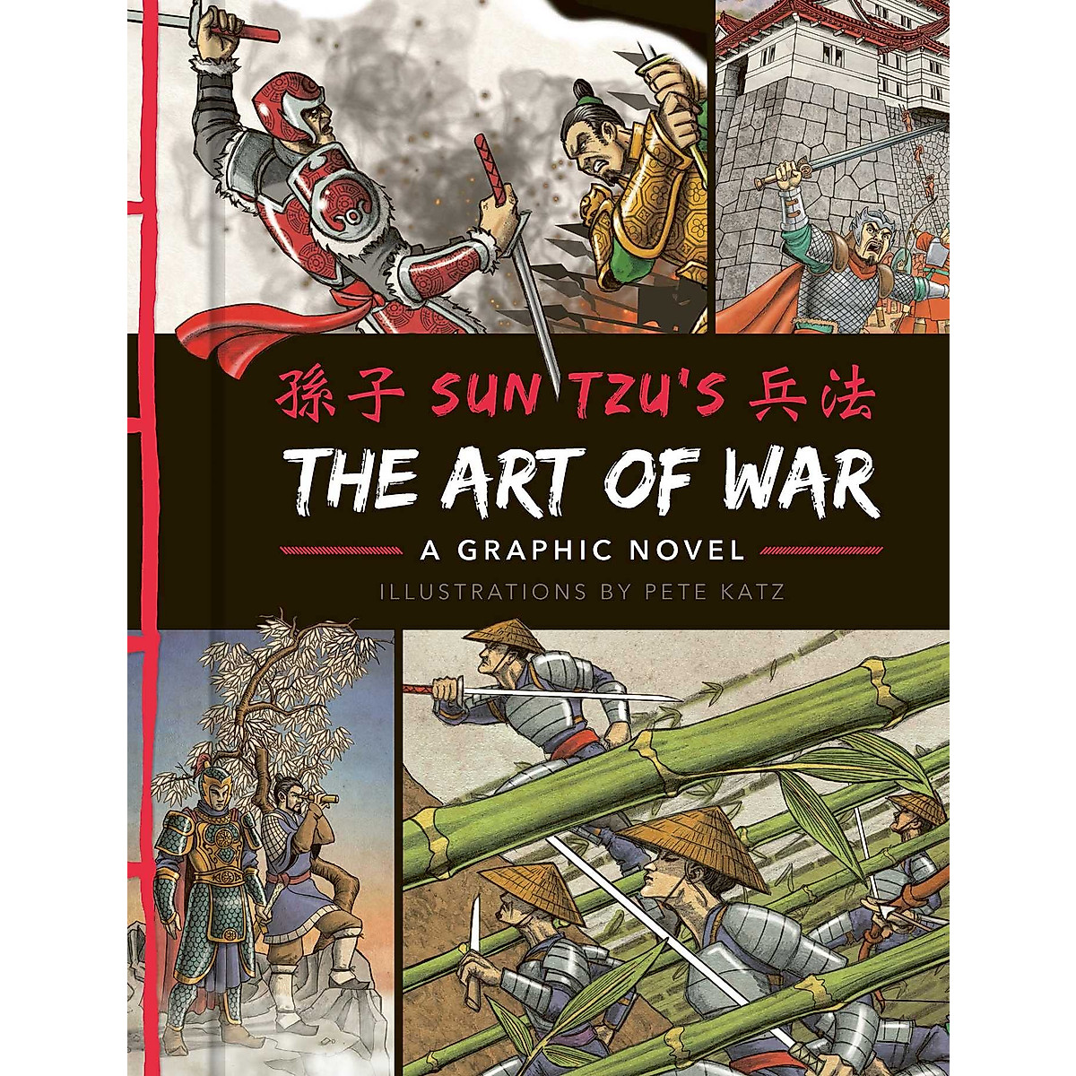 The Art of War: A Graphic Novel (Graphic Classics)