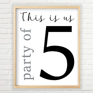 Party of 3, Party of 4, Party of 5 Wall Decor (Unframed Farmhouse Print - Multiple Sizes, Party of 5 Sign, Party of Five Family Sign, Party of Five Sign, This Is Us Art, Party of 5 Family Sign)