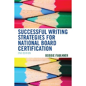 Successful Writing Strategies for National Board Certification, 2nd Edition (What Works!)