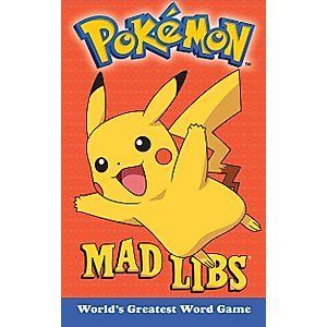 Pokemon Mad Libs: World's Greatest Word Game