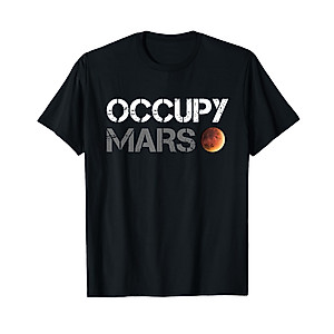 Occupy Mars Astronomy Space Explorer Rocket Science T-Shirt