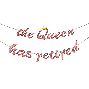 Glitter Happy Retirement Banner Bunting - Rose Gold The Queen Has Retired Banner - Retirement Party Farewell Party Decorations Supplies for Women