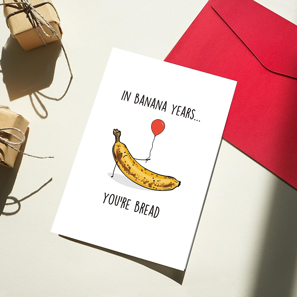 Funny Banana Bread Birthday Cards, Happy Birthday Gifts for Men Women Best Friend, Banana Bread Greeting Card, In Banana Years You’re Bread