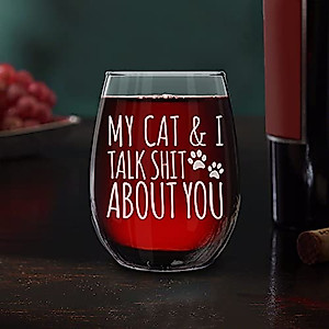 shop4ever® My Cat & I Talk About You Engraved Stemless Wine Glass Funny Cat Mom Gift