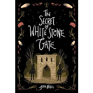 The Secret of White Stone Gate (Black Hollow Lane, 2)