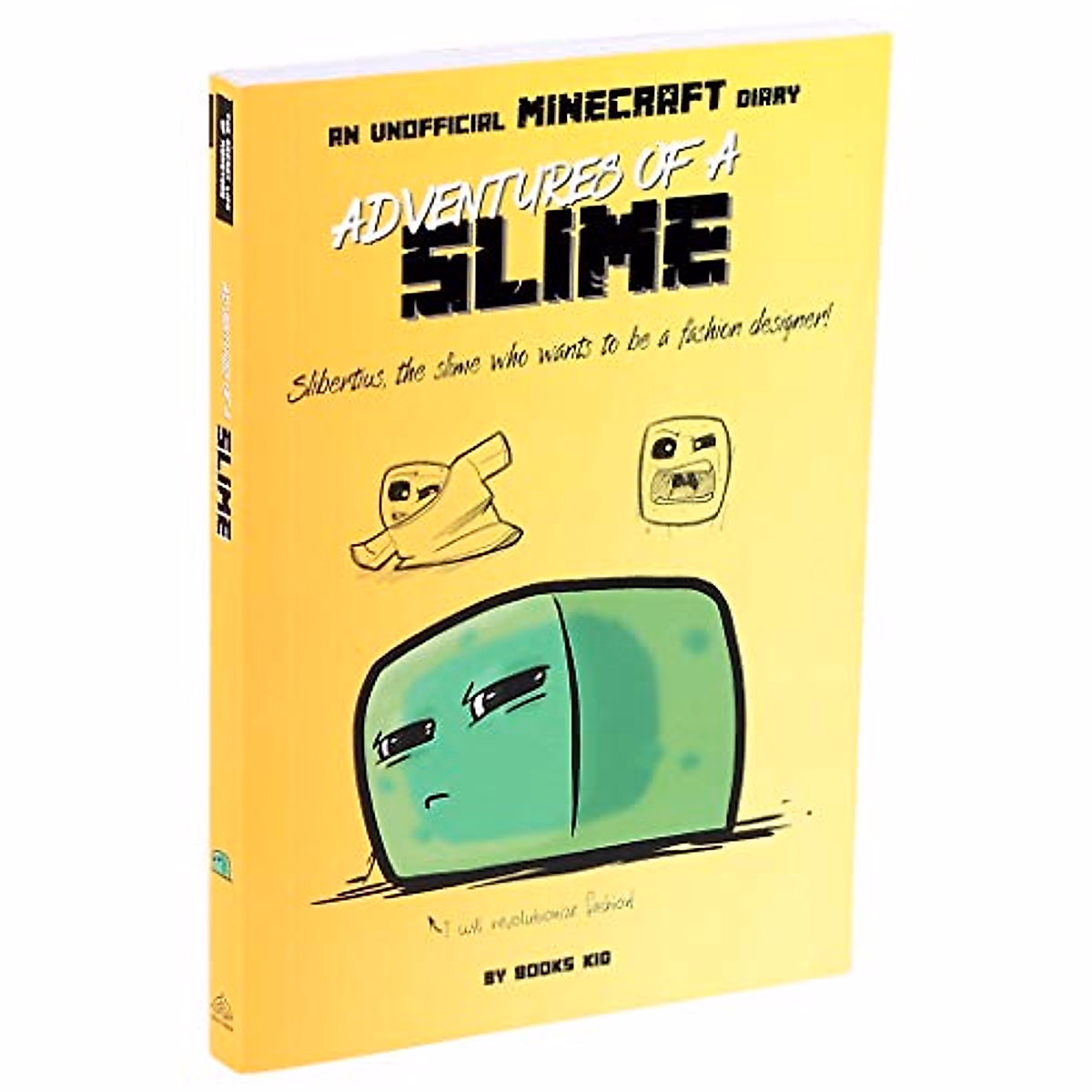 Adventures of a Slime: An Unofficial Minecraft Diary (2) (Unofficial Minecraft Diaries)
