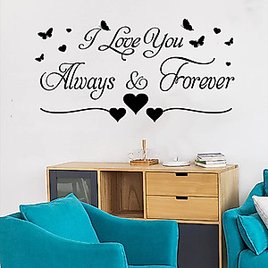 Black Vinyl Wall Decor I Love You Always & Forever Wall Sticker Home Wall Art Decor Wall Decals for Couple Bedroom Living Room Girls Room and The Kid's Room.