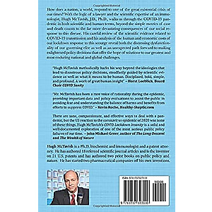 COVID Lockdown Insanity: The COVID Deaths It Prevented, the Depression and Suicide it Caused, What We Should Have Done, and What It Shows We Could Do Now to Address Real Crises