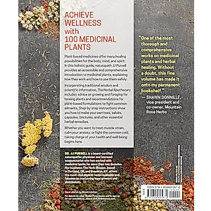 The Herbal Apothecary: 100 Medicinal Herbs and How to Use Them