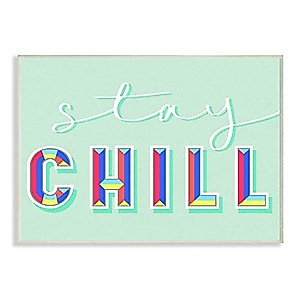 Stupell Industries Stay Chill Green Modern Word, Design by Artist Daphne Polselli Wall Art, 10 x 15, Wood Plaque