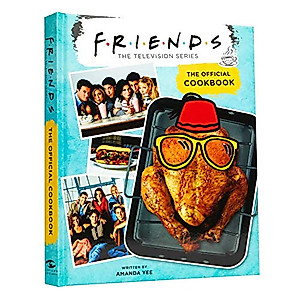 Friends: The Official Cookbook
