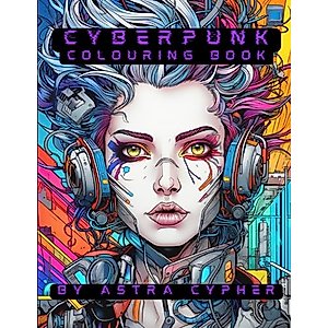Cyberpunk: Colouring book