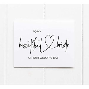 To My Beautiful Bride on Our Wedding Day, Card from Groom, Wife to Be Gift for Her
