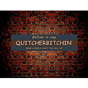 Welcome to Camp Quitcherbitchin', Happy Camper Metal Sign, Camping Decor, Funny Plaque for Trailer, Cabins, Garage Tin Sign 6 X 16 INCH Home Wall Decoration