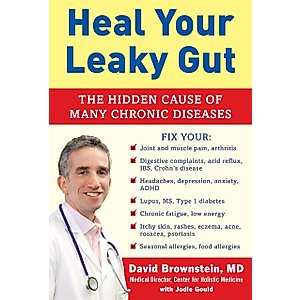 Heal Your Leaky Gut: The Hidden Cause of Many Chronic Diseases
