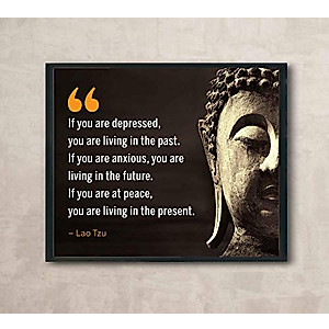 Lao Tzu Quotes-"If You Are at Peace-Living in the Present"- Inspirational Wall Art- 10 x 8" Spiritual Poster Print with Buddha Image-Ready to Frame. Home-Office-Studio-Spa Decor. Perfect Zen Gift!