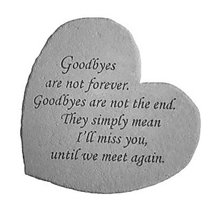 Kay Berry Goodbyes are Not Forever Heart Shaped Memorial Stone (Grey)