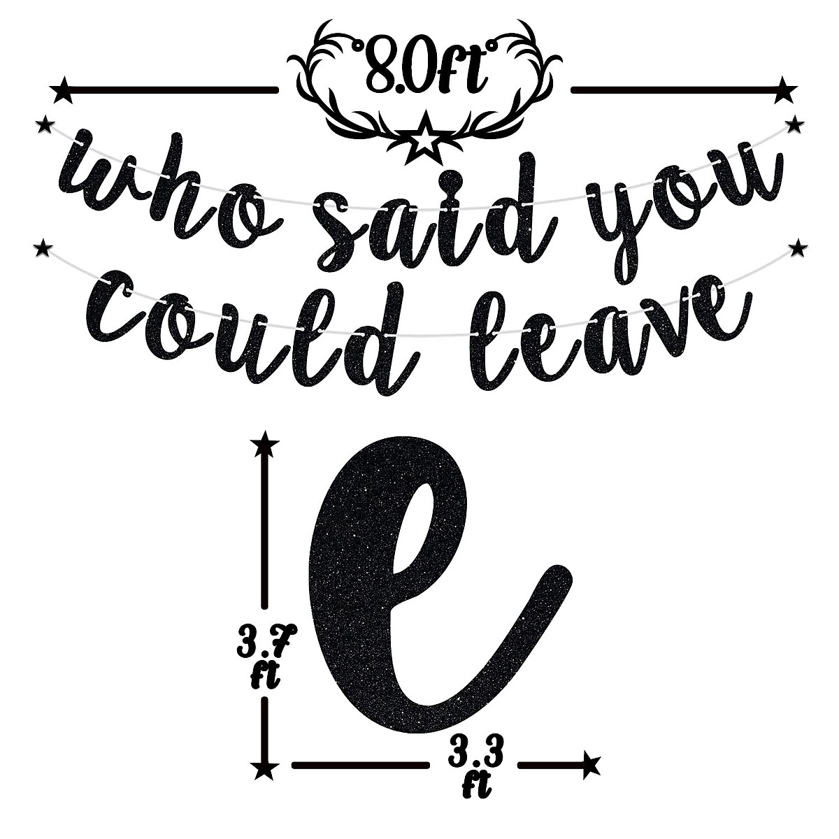 Black Glitter Who Said You Could Leave Banner, The Legend Has Retired/Good Luck We Will Miss You, Retirement Party Decorations Supplies