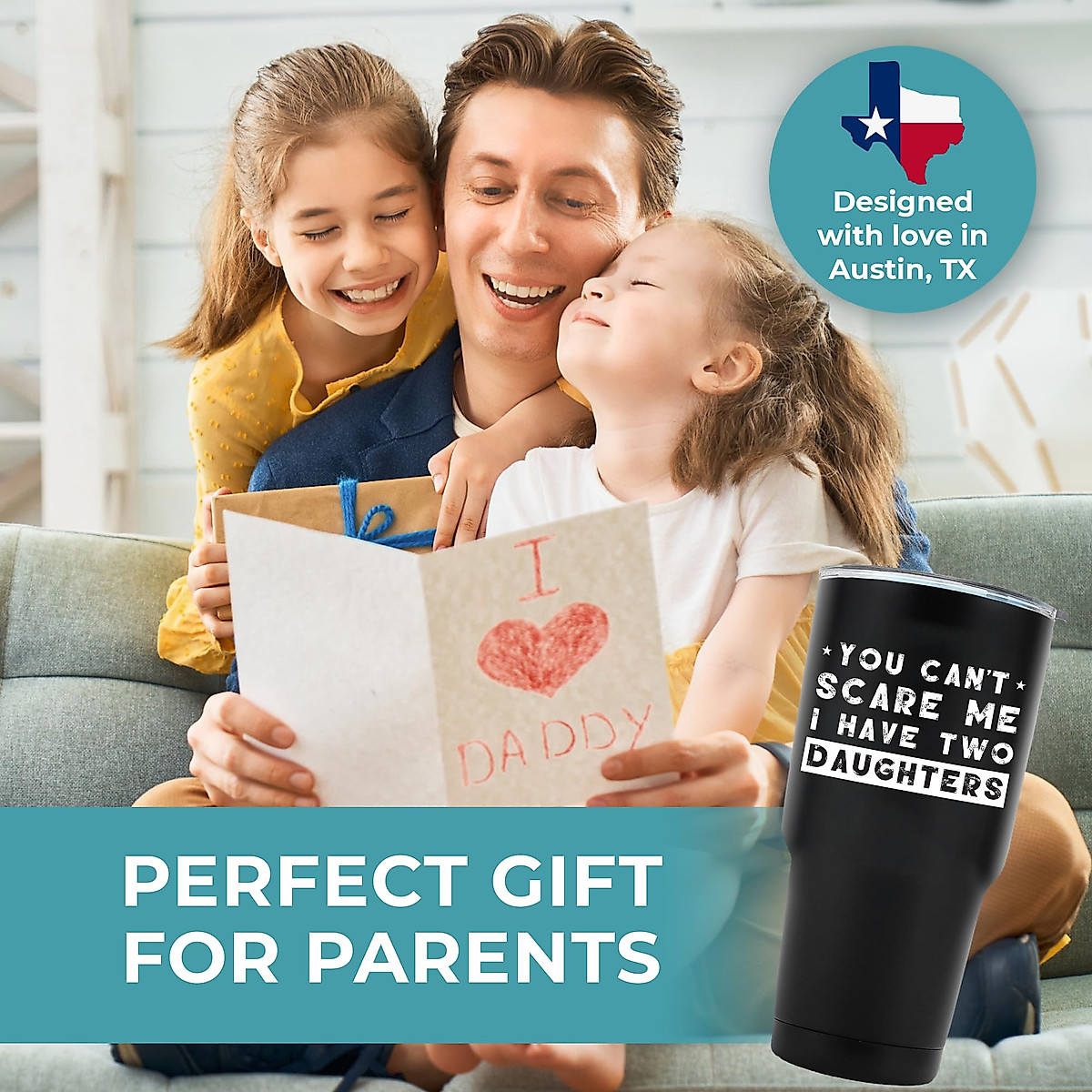 Dad of 2 Daughters Tumbler 30oz, You Can't Scare Me I Have 2 Daughters, Father's Day Gift from Daughters, Funny Birthday Gift for Dad of Girls, Christmas Gift for Dads of 2 Daughters, 2 Daughters Gift