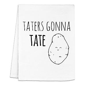Moonlight Makers, Taters Gonna Tate, Flour Sack Kitchen Towel, Sweet Housewarming Gift, Funny Dish Towel, Farmhouse Kitchen Décor, (White)