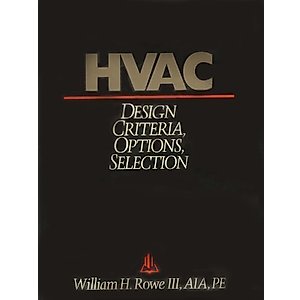 HVAC: Design Criteria, Options, Selection