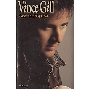 Vince Gill: Pocket Full of Gold - Audio Cassette Tape