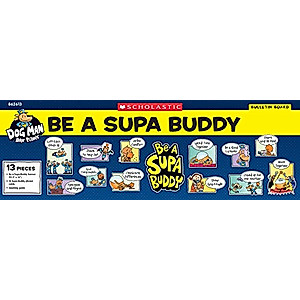 Dog Man Be A Supa Buddy Bulletin Board